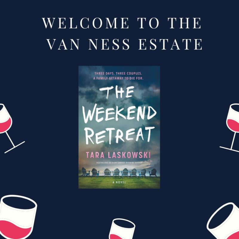 The Weekend Retreat - Tara Laskowski